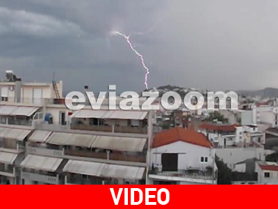 Καλοκαιρινό μπουρίνι και στη Χαλκίδα! - Zougla